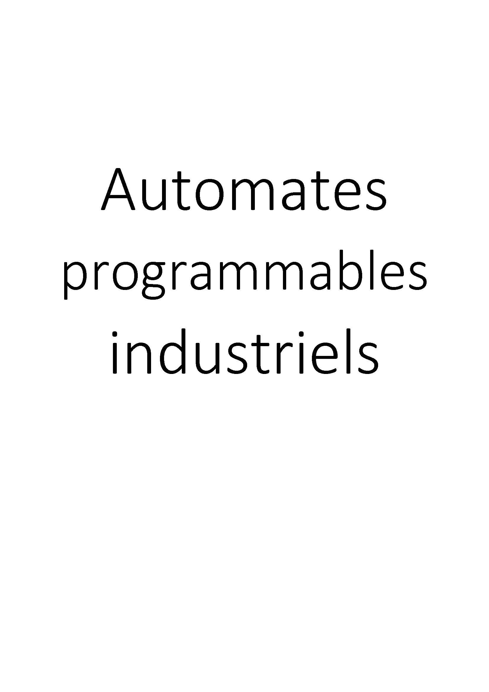 Automates programmables industriels : Guide complet et applications ...