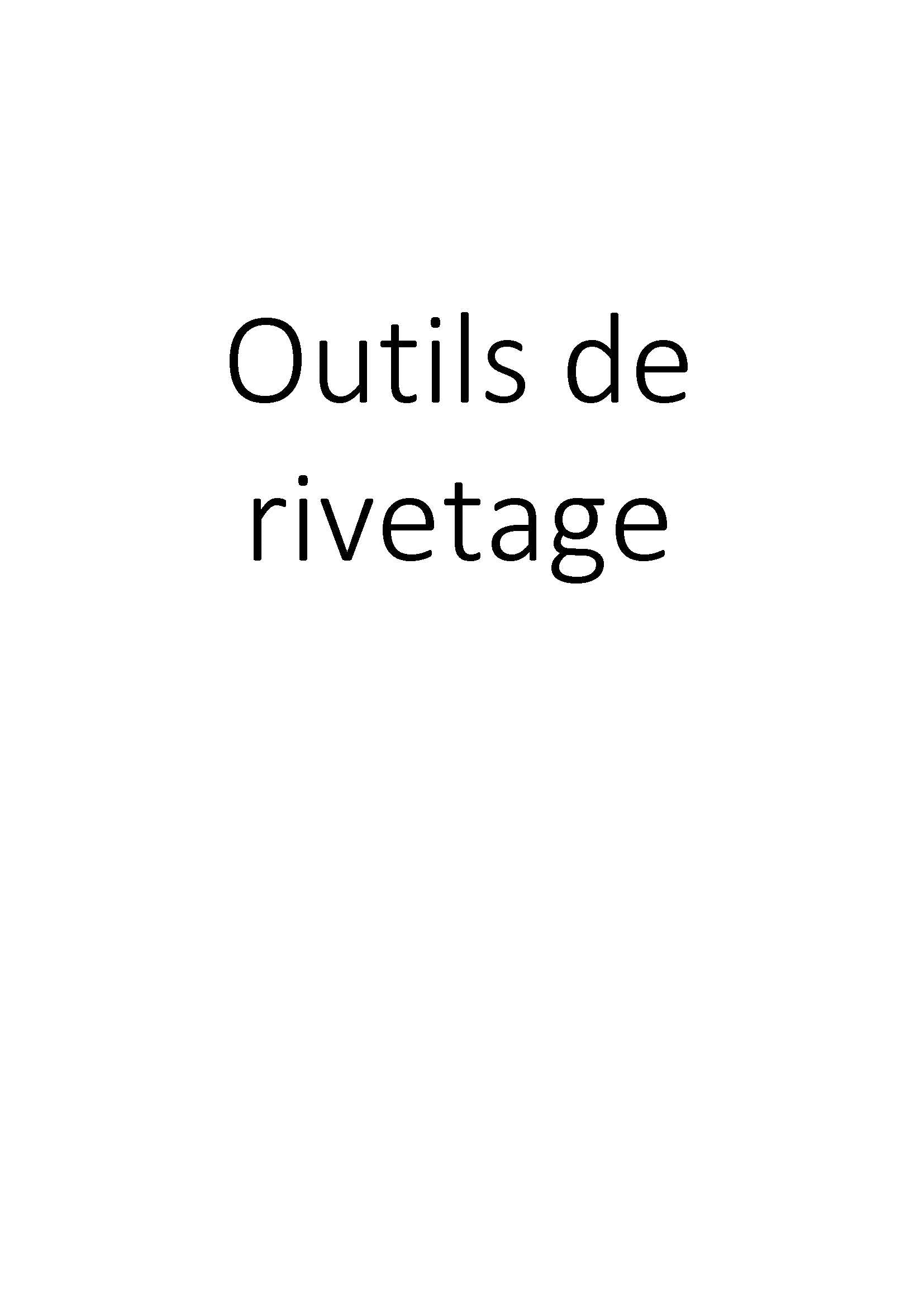 Outils de rivetage